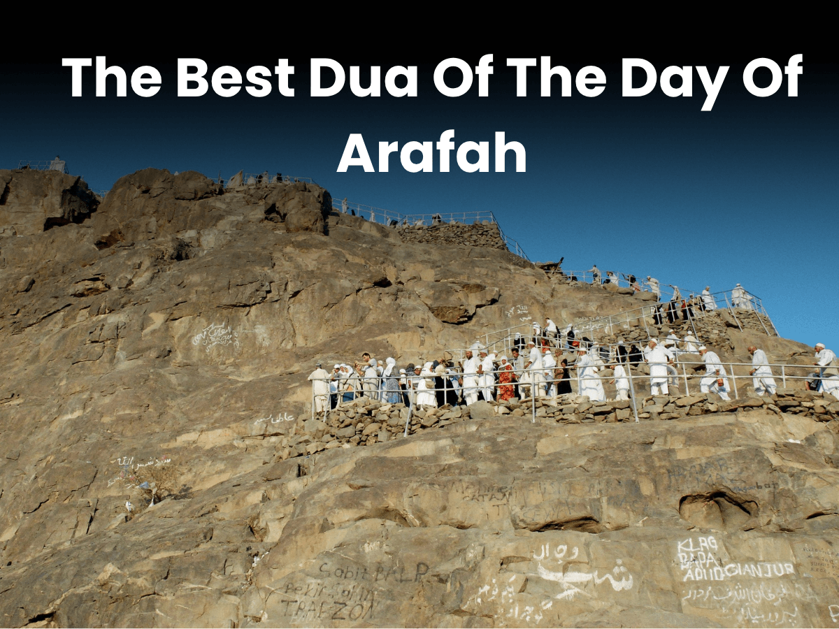 What is the best dua of the day of Arafah? Authentic dua for Arafah ...